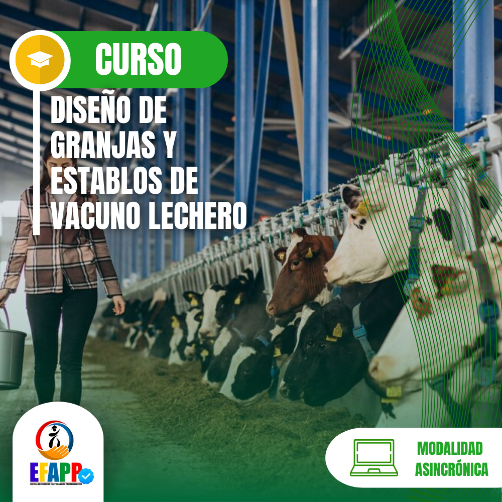 CURSO:DISEÑO DE GRANJAS Y ESTABLOS DE VACUNO LECHERO – Escuela EFAPP